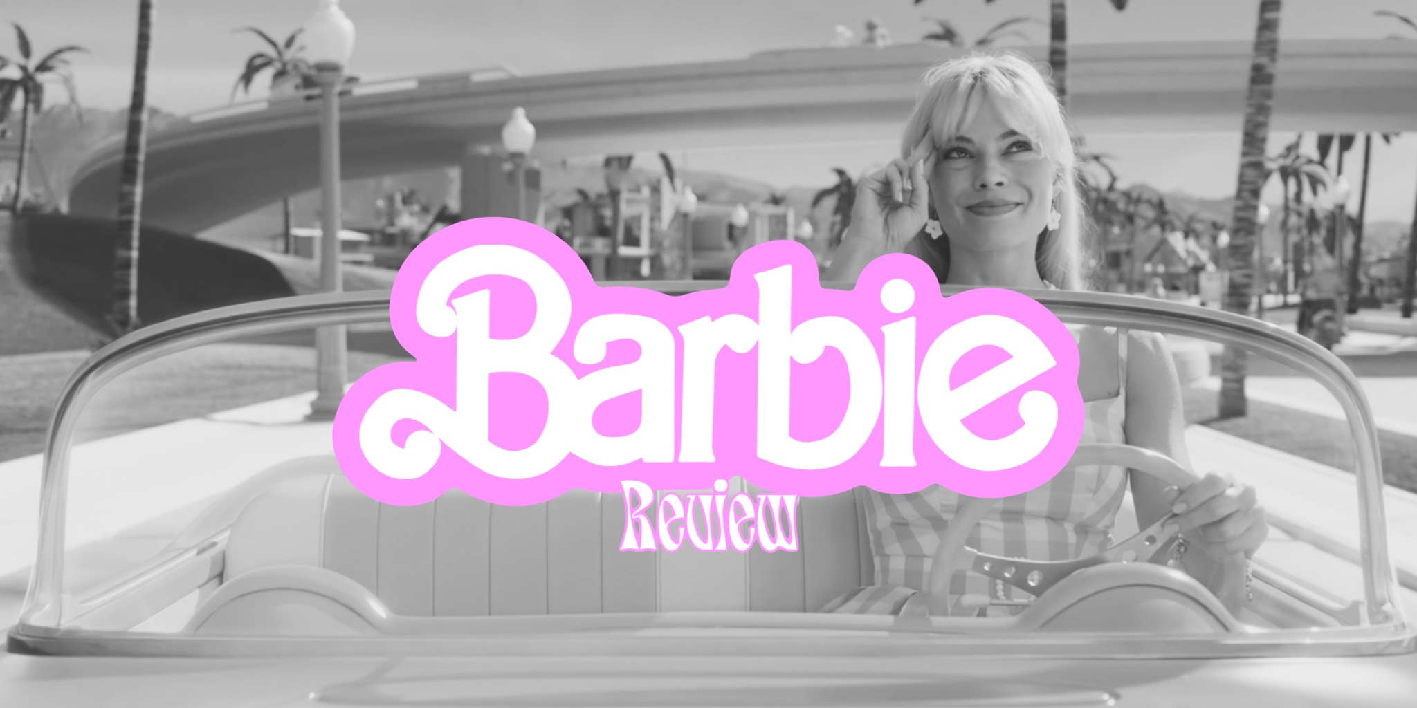 ‘Barbie’ – Review
