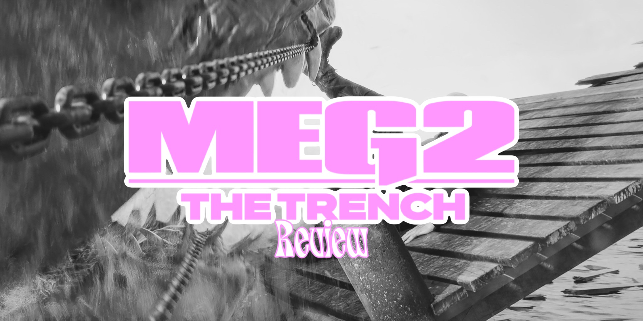 ‘Meg 2: The Trench’ – Review