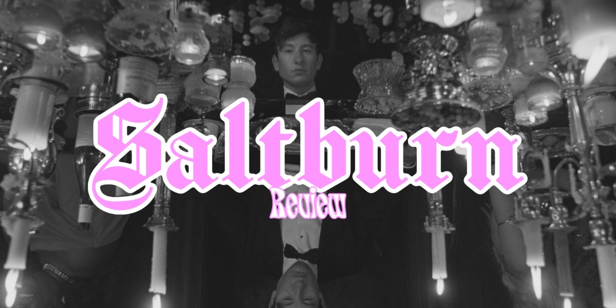 ‘Saltburn’ – Review