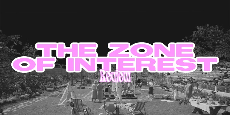‘The Zone of Interest’ – Review