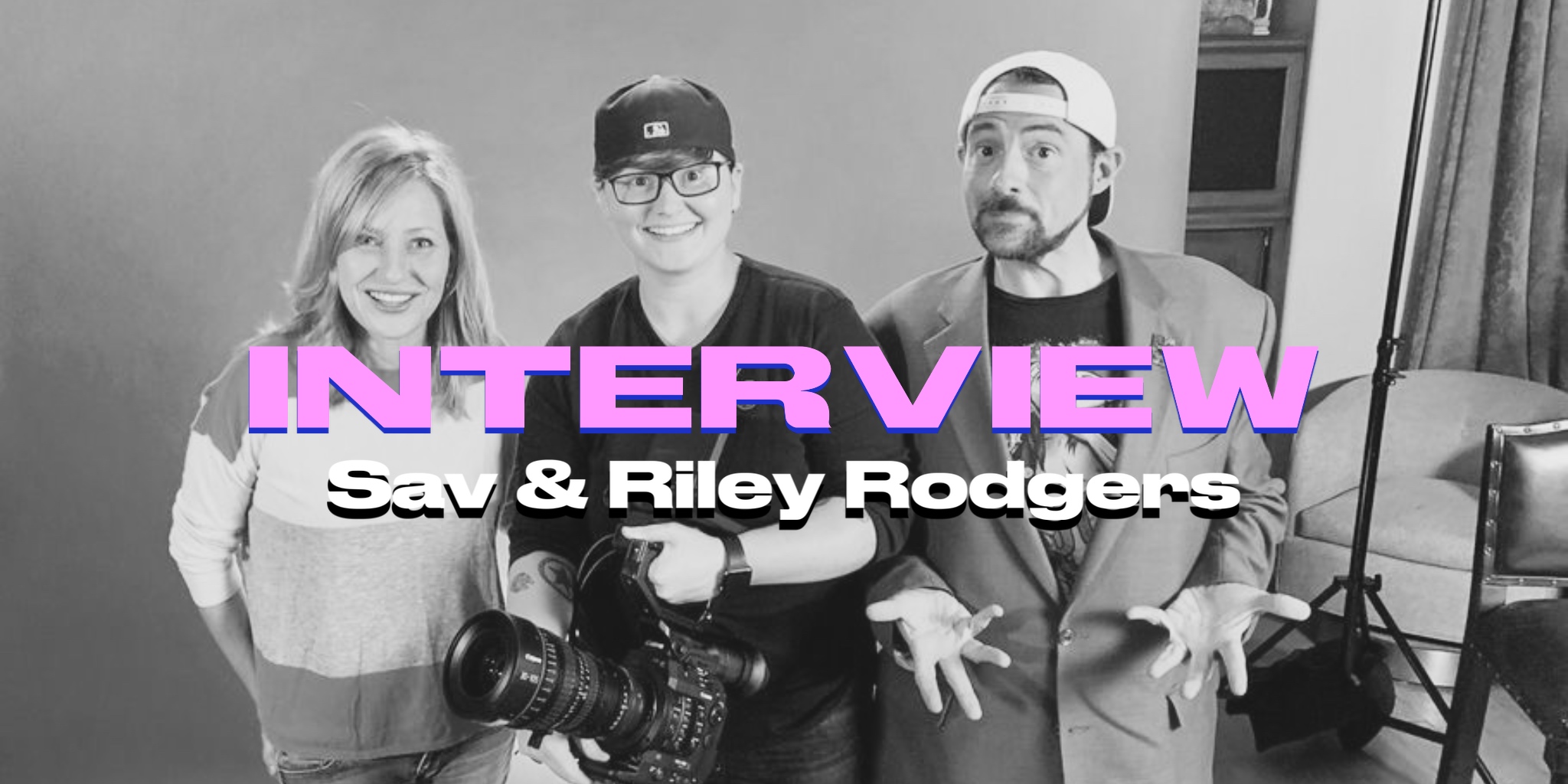 ‘Chasing Chasing Amy’ – Interview with Sav & Riley Rodgers