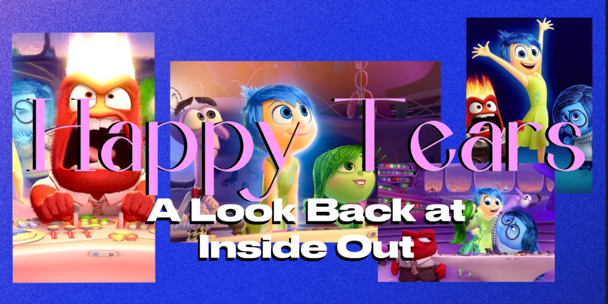 Happy Tears: A Look Back at Inside Out