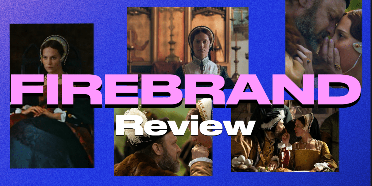 ‘Firebrand’ – Review