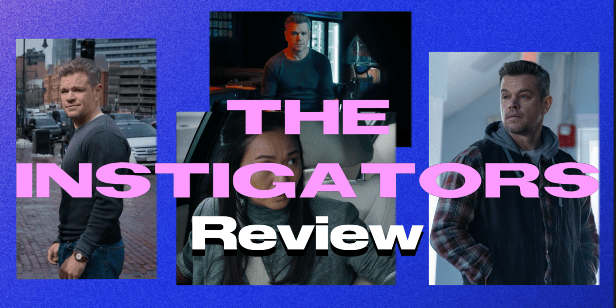 ‘The Instigators’ – Review