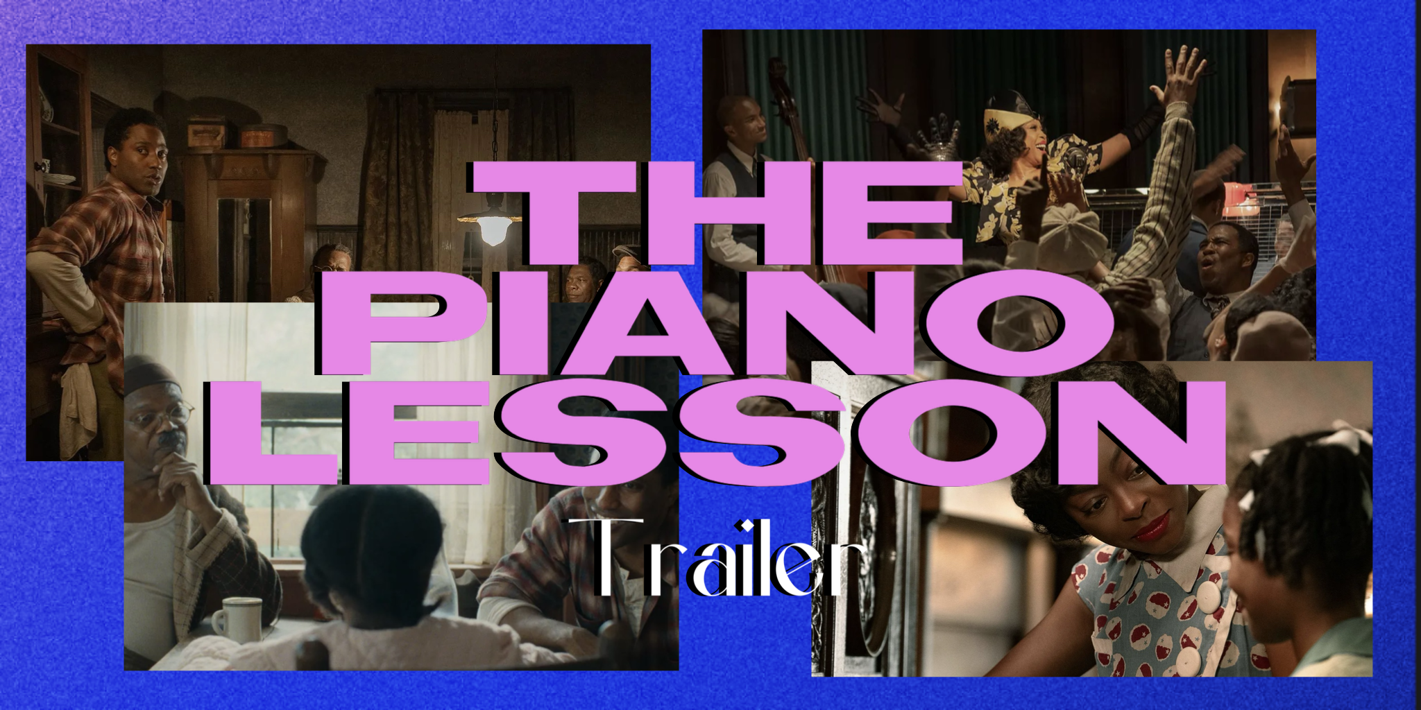‘The Piano Lesson’ – Trailer