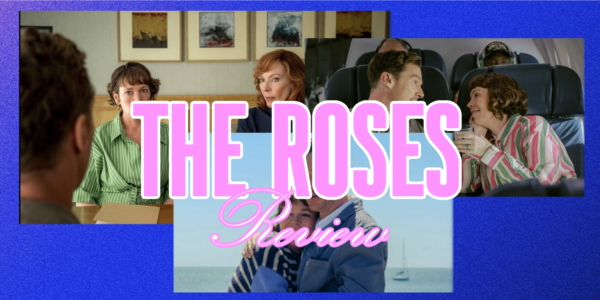 ‘The Roses’ – Review