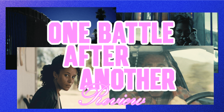 ‘One Battle After Another’ – Review